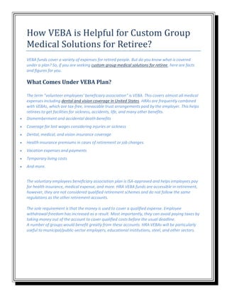How VEBA is Helpful for Custom Group Medical Solutions for Retiree.pdf