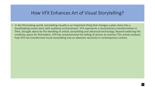 How VFX Enhances Art of Visual Storytelling.pptx