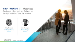 How VMware IT Modernized My VMware to Deliver an Exceptional Customer ...