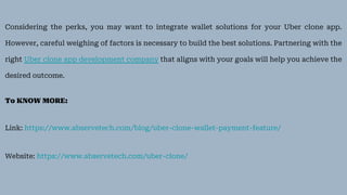 How Wallets Make Payments Easy In Uber Clone Apps.pptx