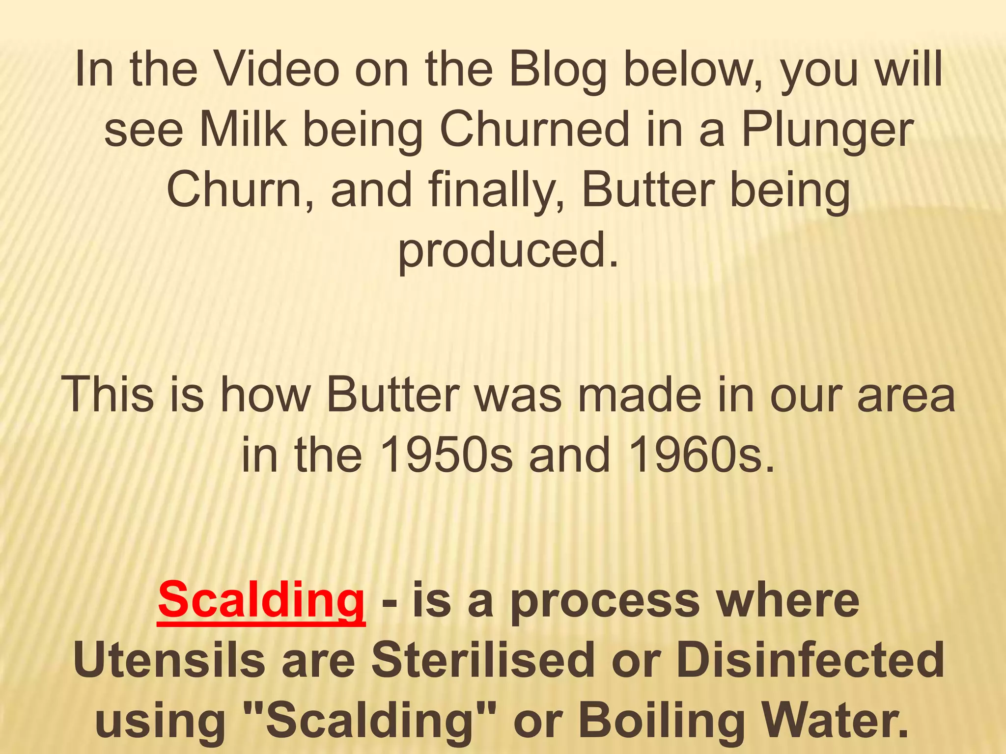 How was butter made in the 1960s | PPTX