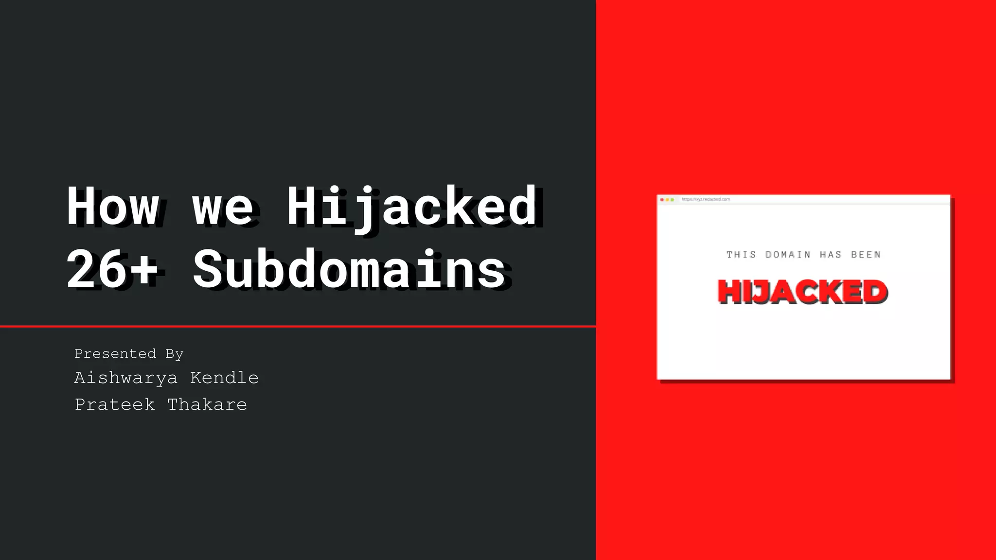 How we hijacked 26+ subdomains | PPT