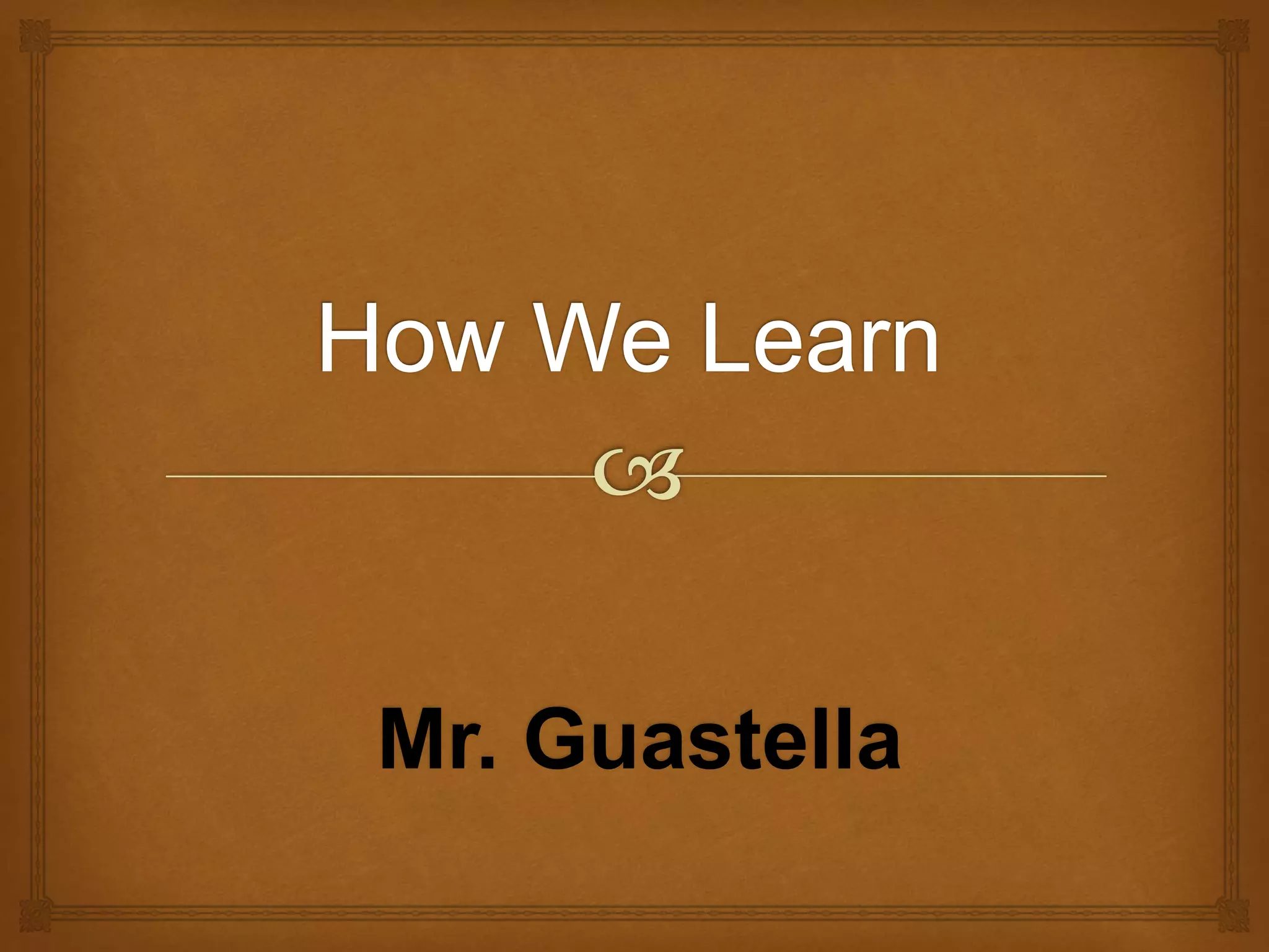 How We Learn | PPT