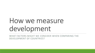 How we measure development | PPTX