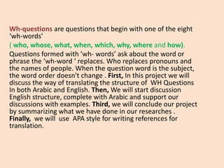 How we translate wh questions in english & arabic (2) | PPTX