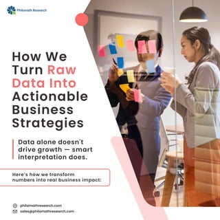 How We Turn Raw Data Into Actionable Business Strategies | PDF