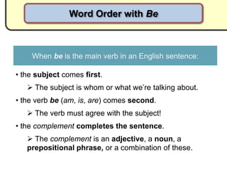 How We Use be | PPTX
