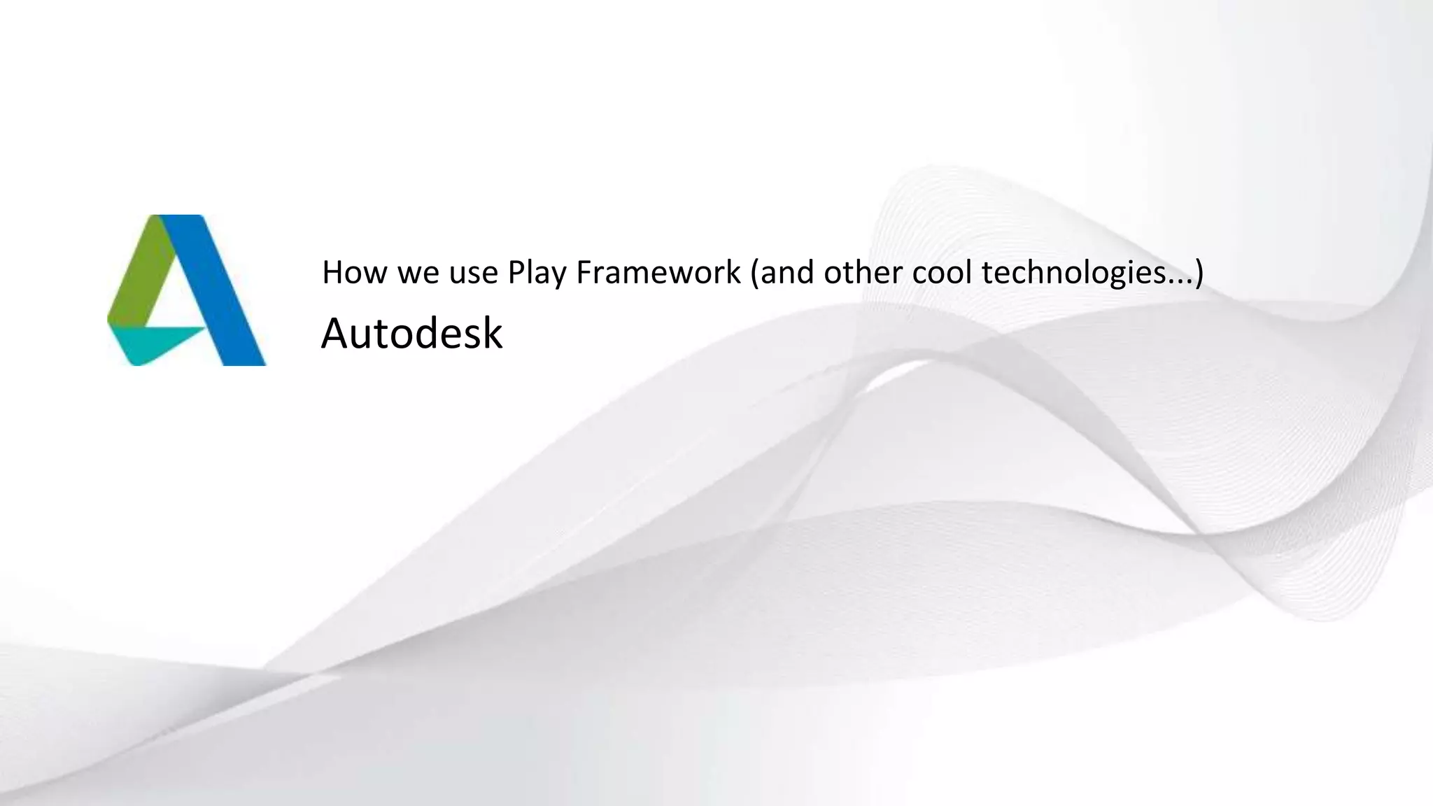 How we use the play framework | PPTX