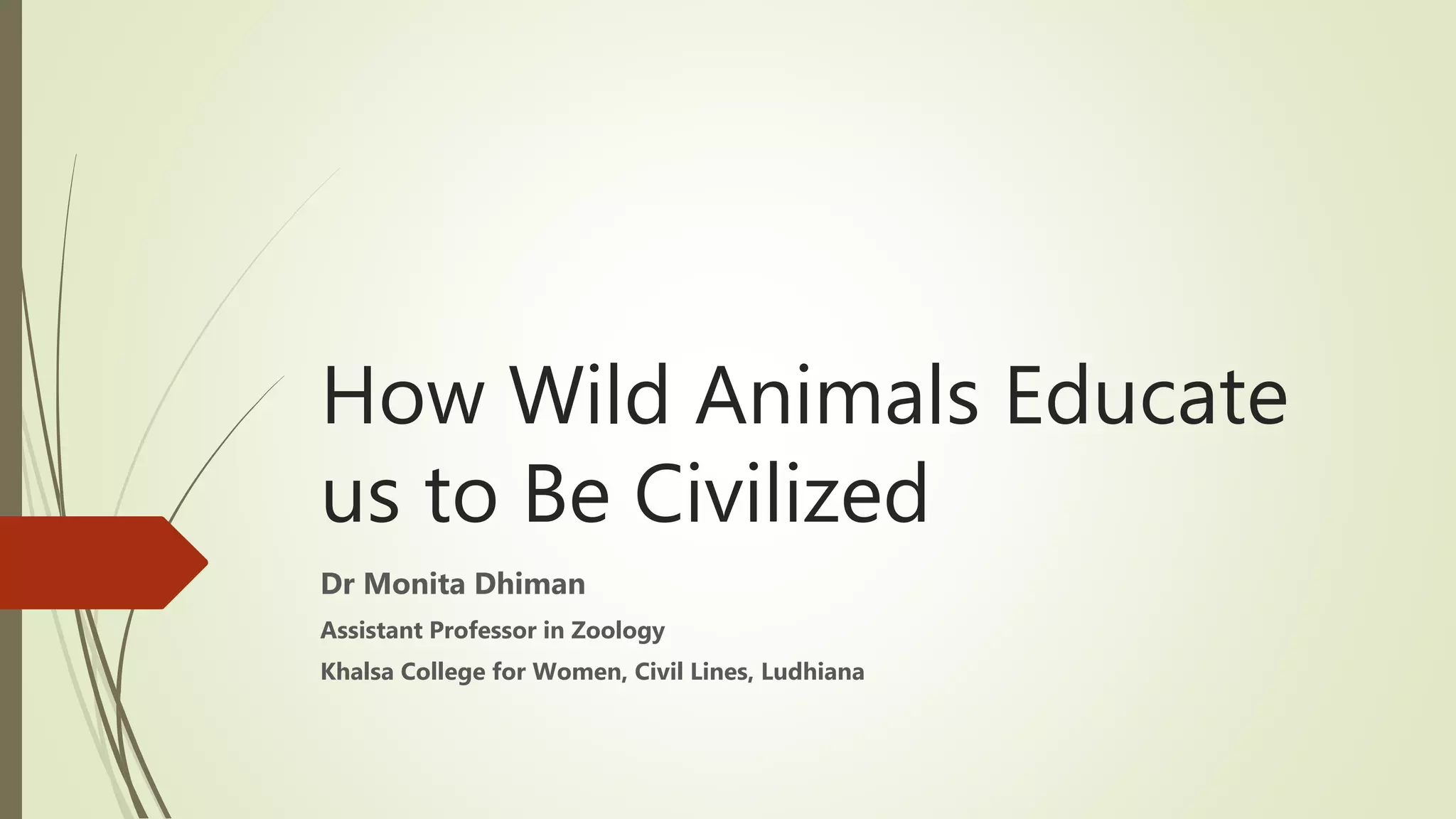 How wild animals educate us to be civilized | PPT