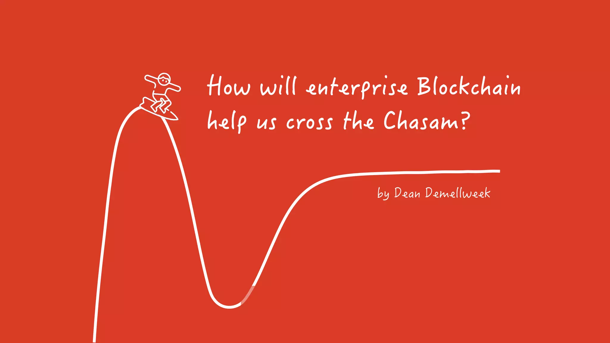 How will enterprise blockchain help us cross the chasm | PPT