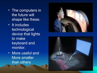 How Will The Computers Help Us In The Future | PPT