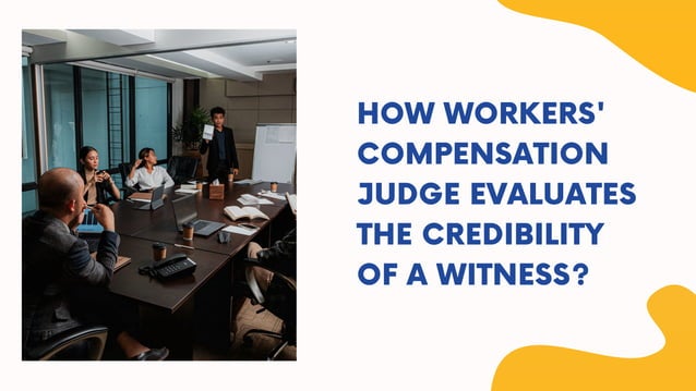 How Workers Compensation Judge Evaluates The Credibility of A Witness | PDF