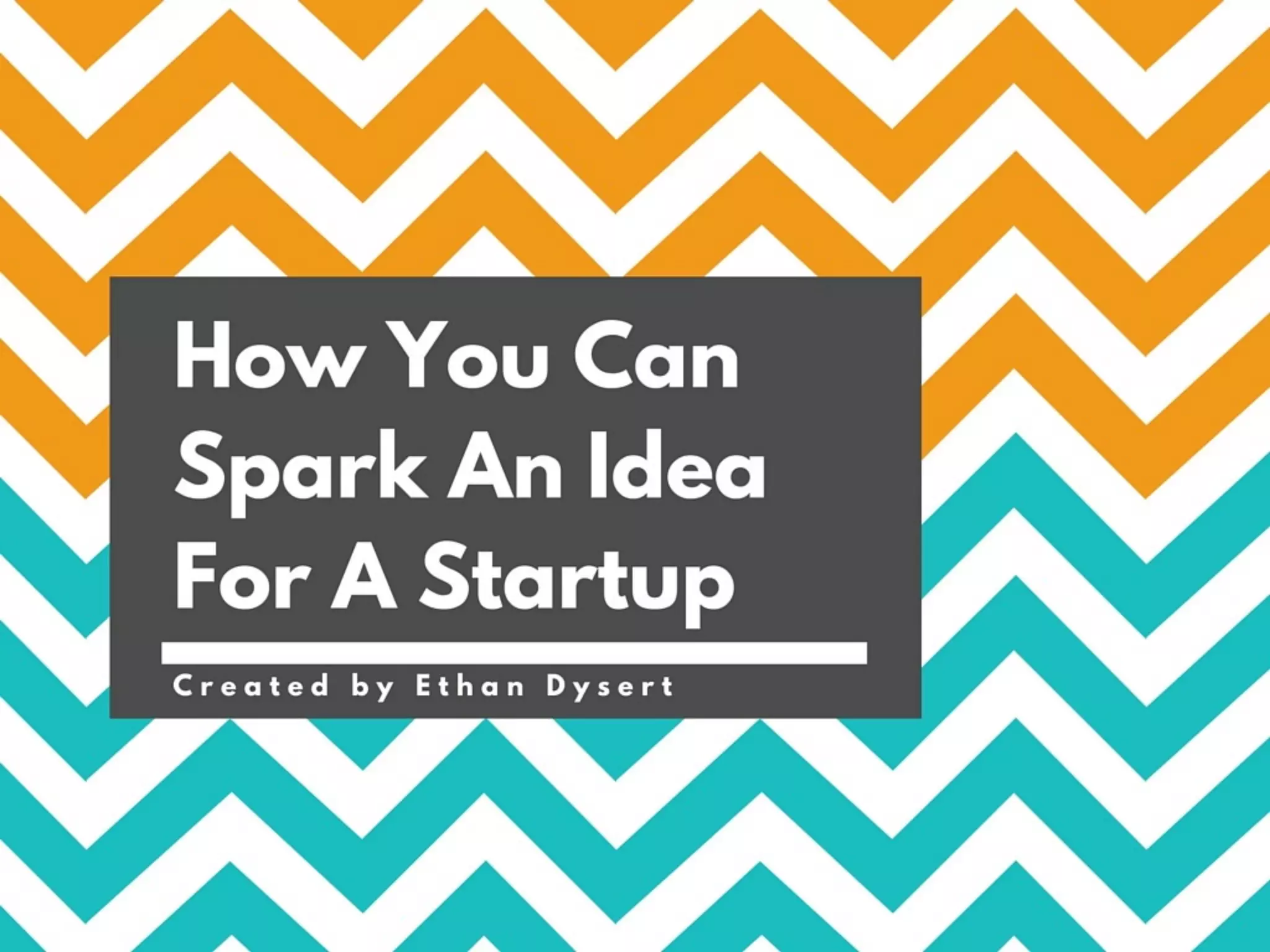 How You Can Spark An Idea For A Startup | PDF
