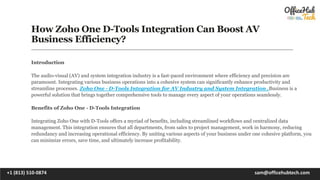 How Zoho One D-Tools Integration Can Boost AV Business Efficiency.pptx | Cloud Computing | Internet