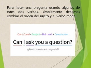 Uso del verbo modal Could y su explicación | PPT
