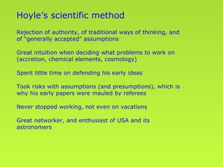 Fred Hoyle: Life and Science A biography of the British cosmologist who ...