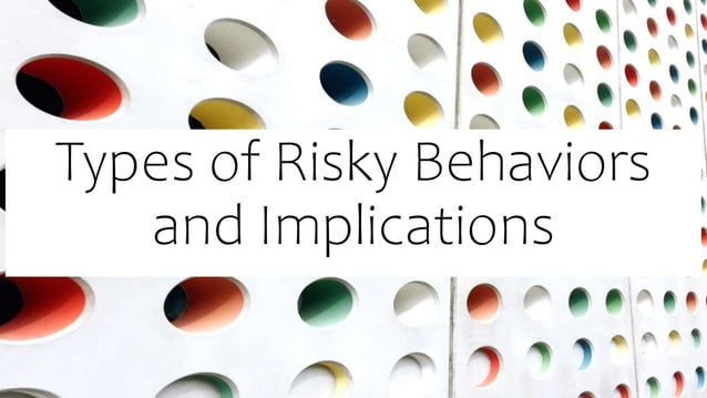 Grade 8 Health -Powerpoint of the Lesson: Risky Behaviors | PPTX