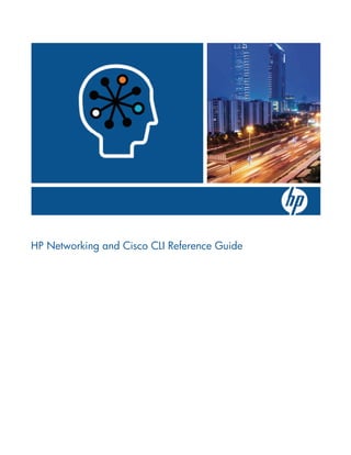 Hp networking-and-cisco-cli-reference-guide june-10_ww_eng_ltr | PDF | Operating Systems ...