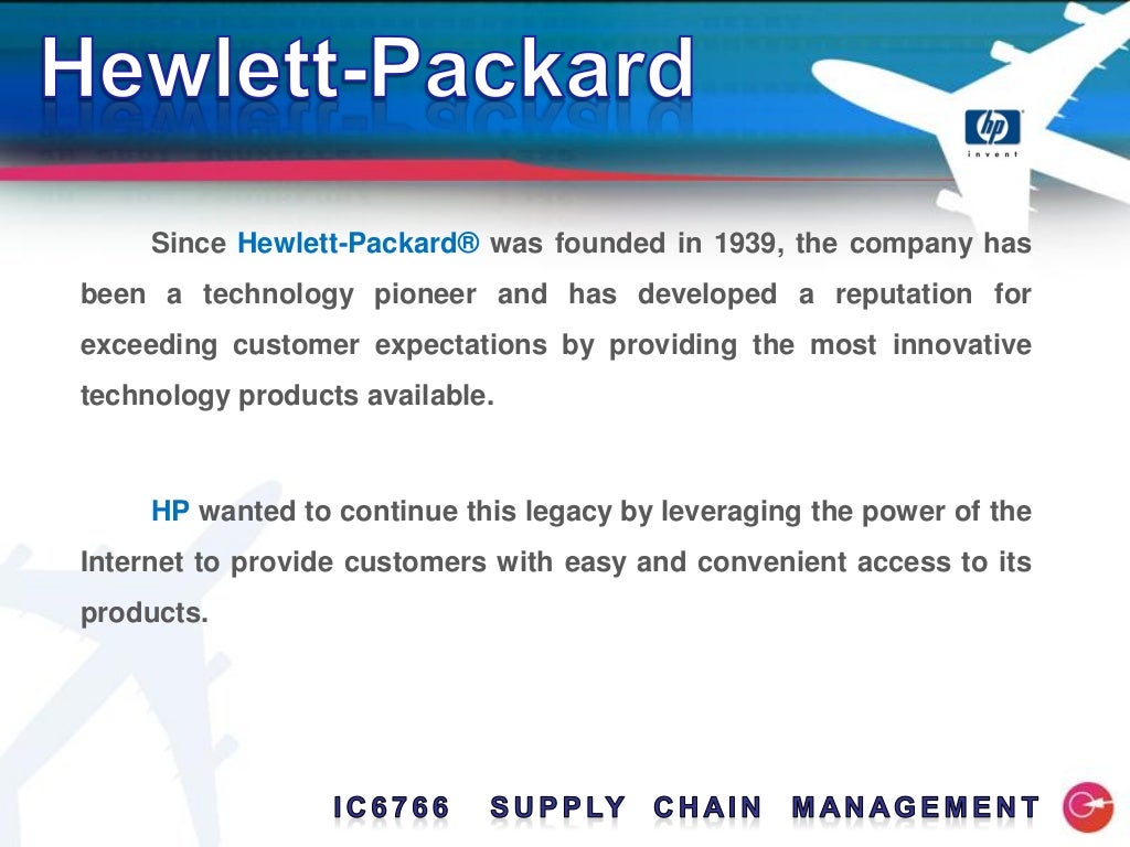 Since Hewlett-Packard® was founded in