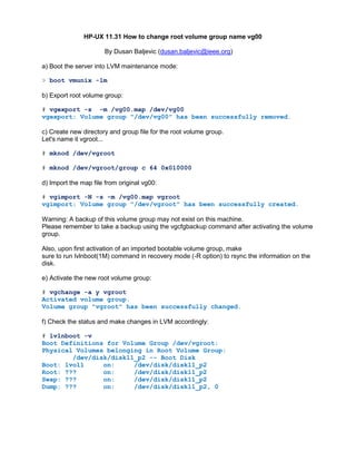 HP-UX 11iv3 How to Change Root Volume Group Name vg00 by Dusan Baljevic ...