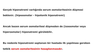 ELEKTROLİT BOZUKLUKLARI SODYUM- HİPERNATREMİ HİPONATREMİ | PPTX