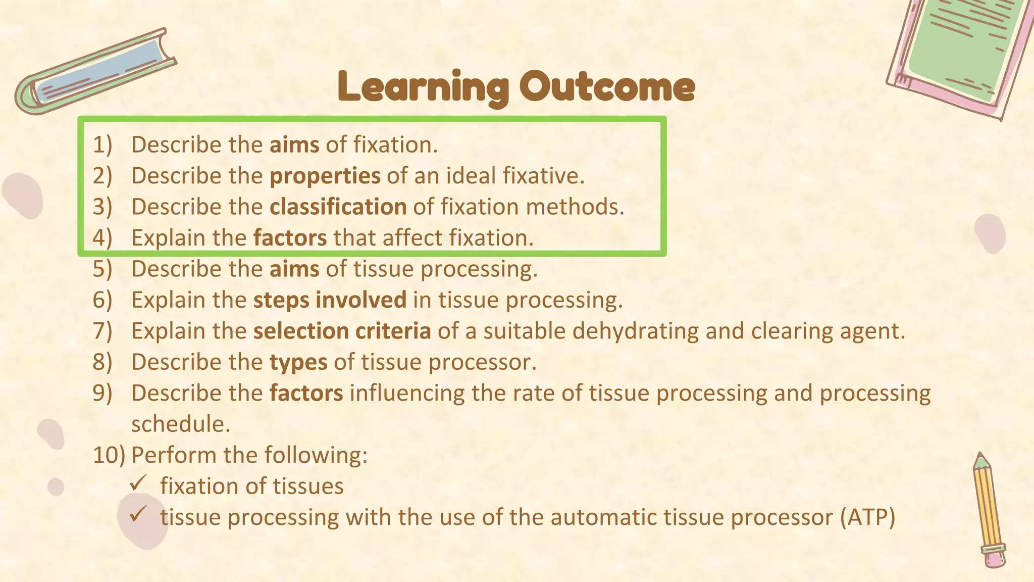Histological Techniques: Perform Fixation and Tissue Processing | PDF