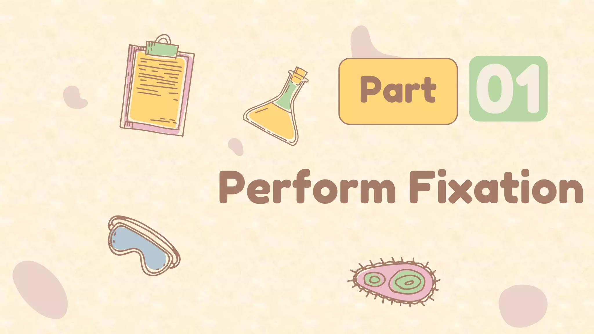 Histological Techniques: Perform Fixation and Tissue Processing | PDF