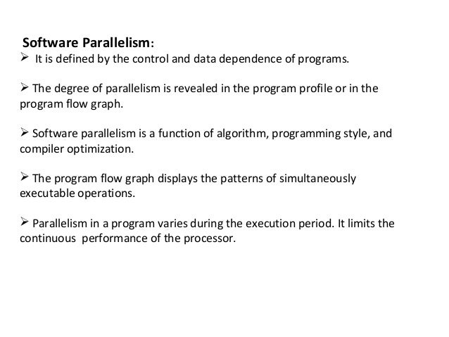 Hardware And Software Parallelism