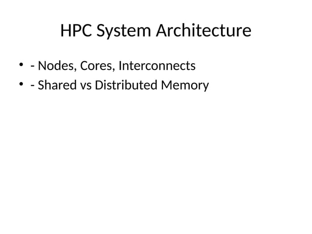 HPC_Course_Presentation_No_Images included.pptx