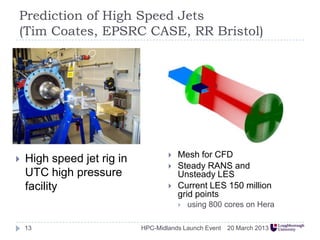 HPC Midlands - Loughborough University and Rolls Royce HPC Collaboration | PPTX