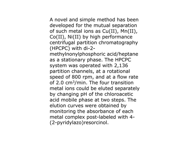 HPCPC[HIGH PERFORMANCE CENTRIFUGAL PARTITION CHROMATOGRAPHY], WHAT IS ...