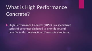 High Performance Concrete Presentationnn | PPTX