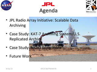 Scalable Data Mining and Archiving in the Era of the Square Kilometre ...