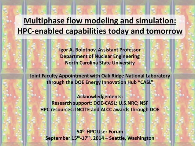 Multiphase Flow Modeling and Simulation: HPC-Enabled Capabilities Today ...