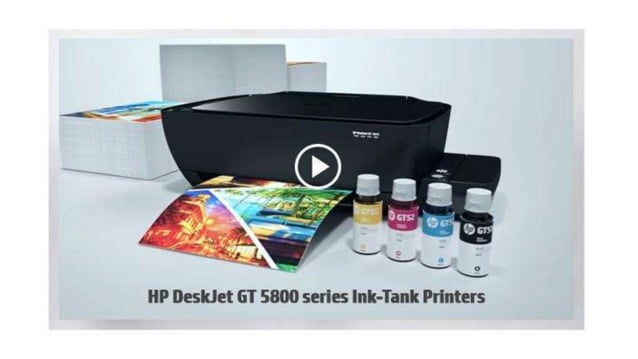 Hp Deskjet GT 5800 Ink-Tank Printers | PPT
