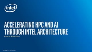 HPC DAY 2017 | Accelerating tomorrow's HPC and AI workflows with Intel Architecture | PPT