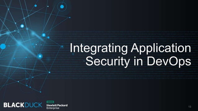 Software Security Assurance for DevOps - Hewlett Packard Enterprise + Black Duck | PPT