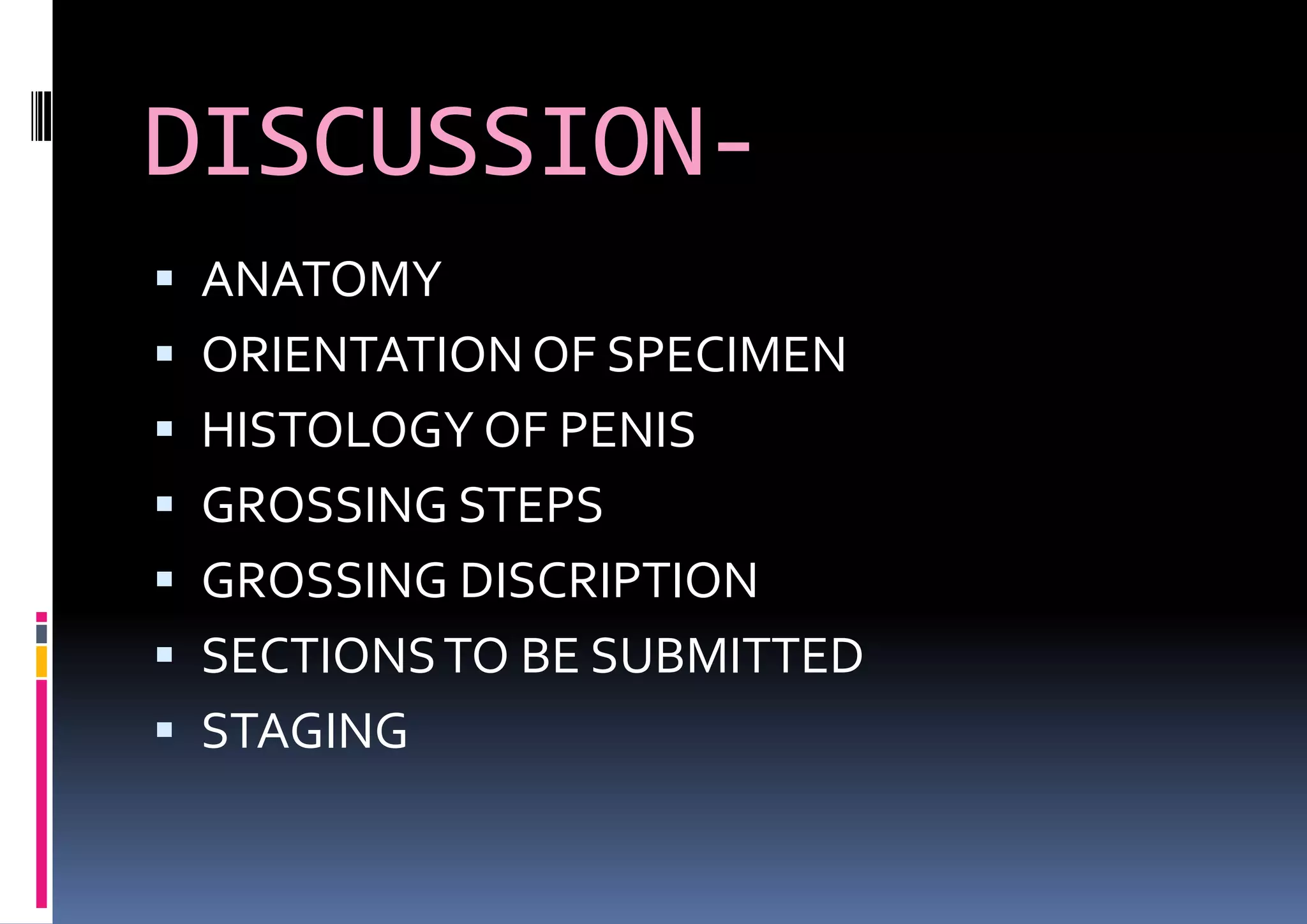 HPE GROSSING OF PENECTOMY | PPTX