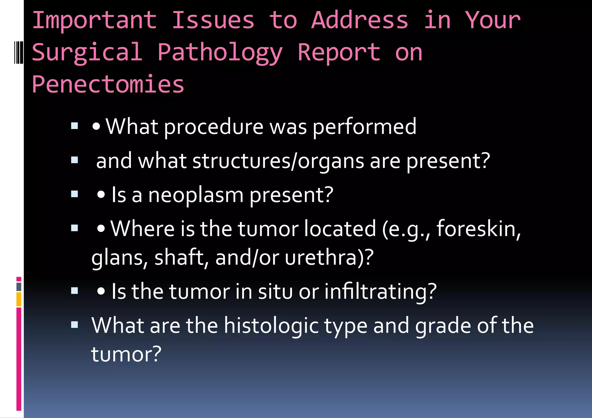 HPE GROSSING OF PENECTOMY | PPTX