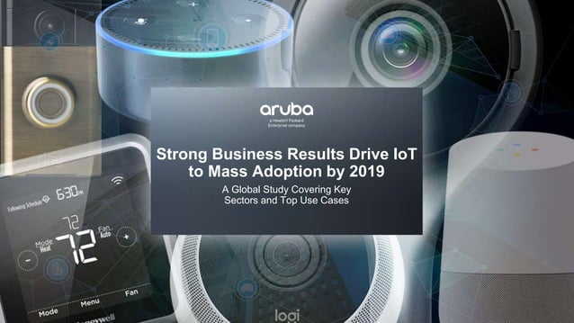 HPE_Aruba_IoT_Study_Press_Deck_v3.1.pptx | Internet | Computing