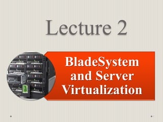 HP BladeSystem Virtualization Lecture | PPT