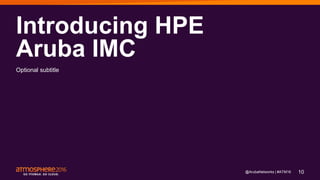 Hpe Intelligent Management Center | PPTX