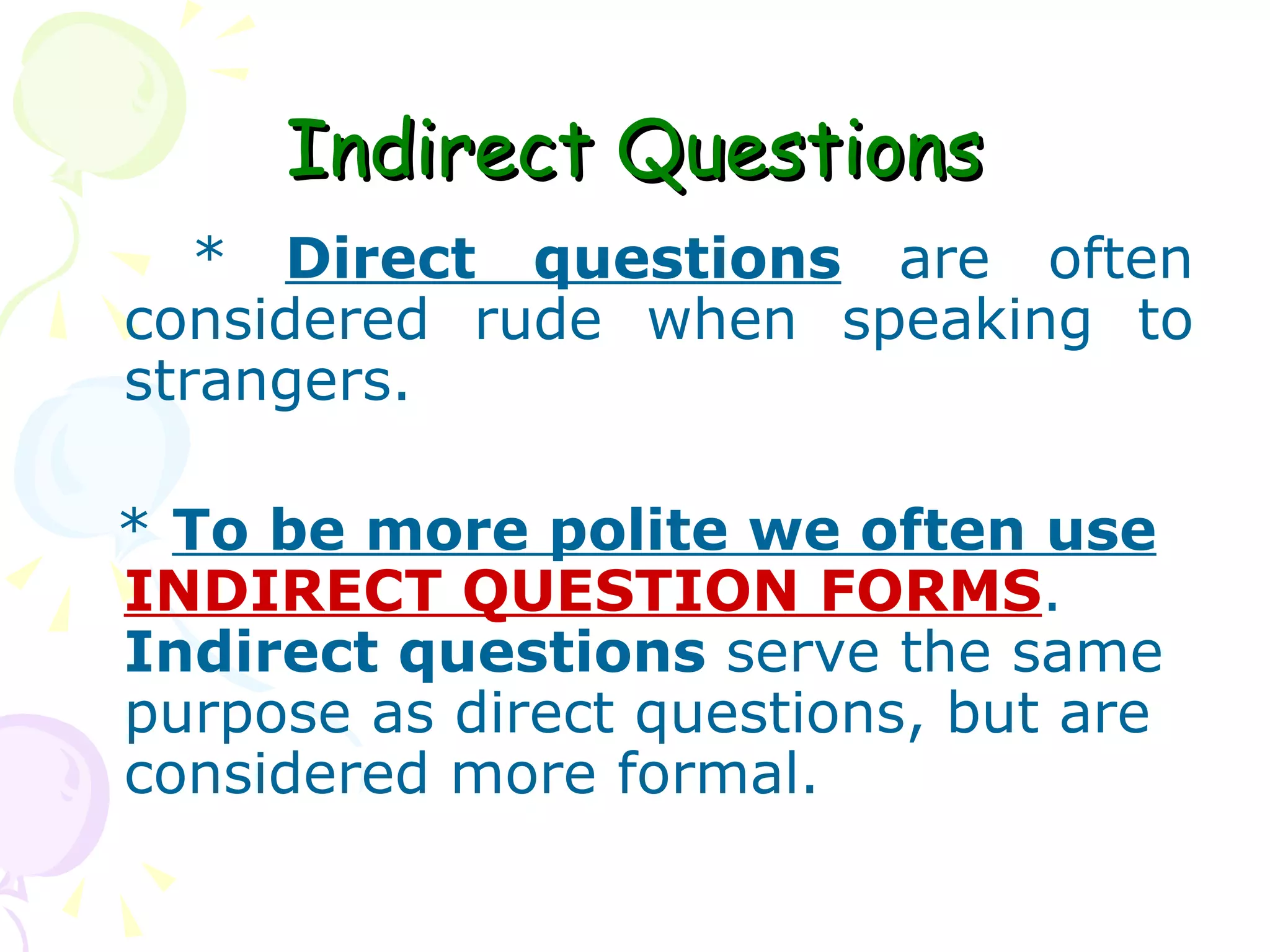 Indirect Questions for Politeness | PPT