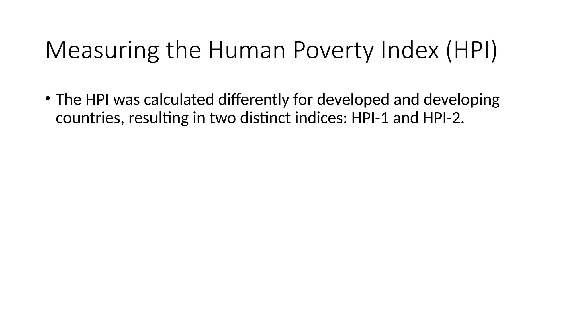 Human Poverty Index(HPI): Meaning, Measures, Calculation | PPTX