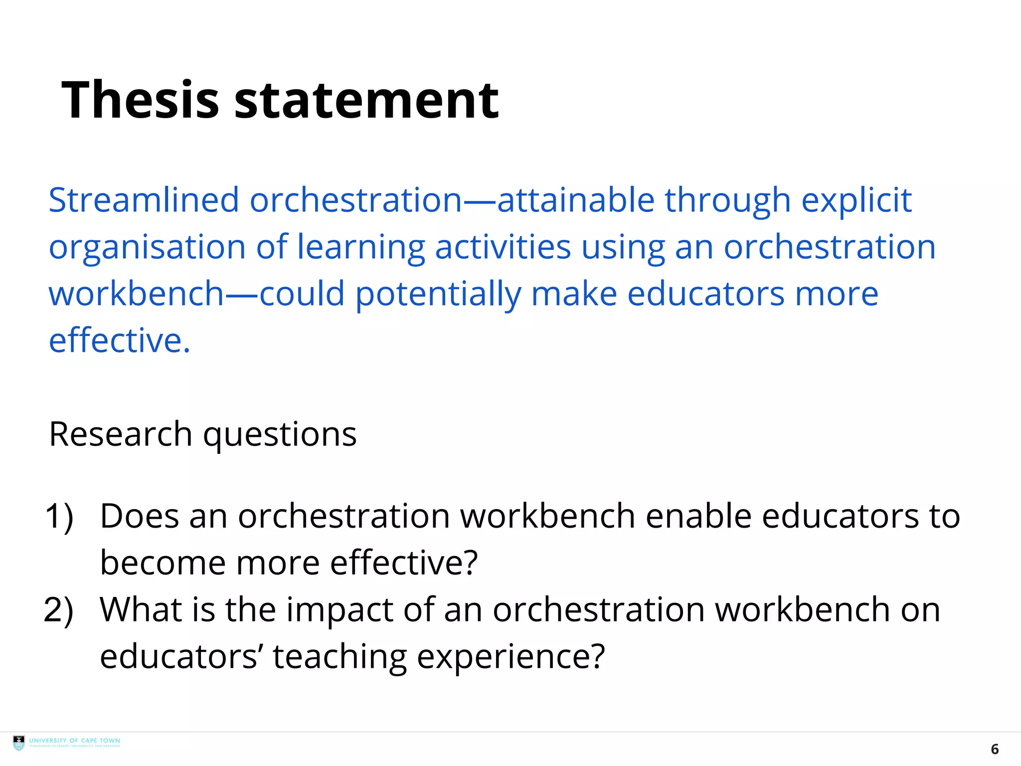 Understanding the Effects of Streamlining the Orchestration of Learning ...