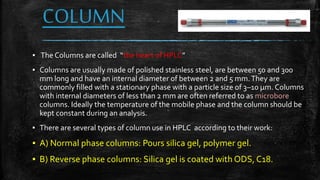 HIGH PERFORMANCE LIQUID CHROMATOGRAPHY | PPT