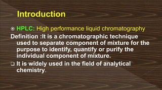 HPLC- high performance liquid chromatography | PPT