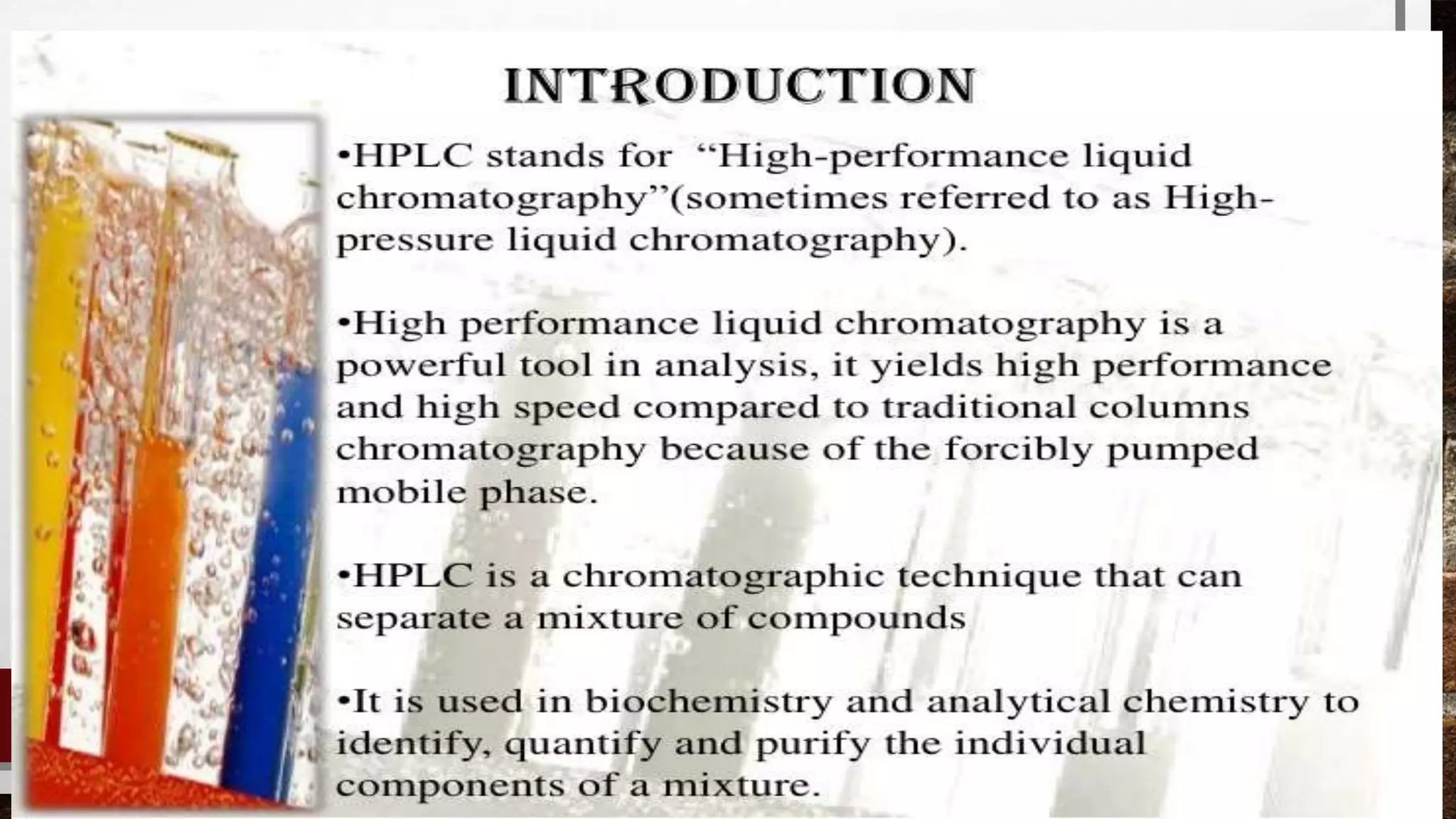 CLINICAL BIOCHEMISTRY PRESENTATION ON HPLC- HIGH PERFORMANCE LIQUID ...
