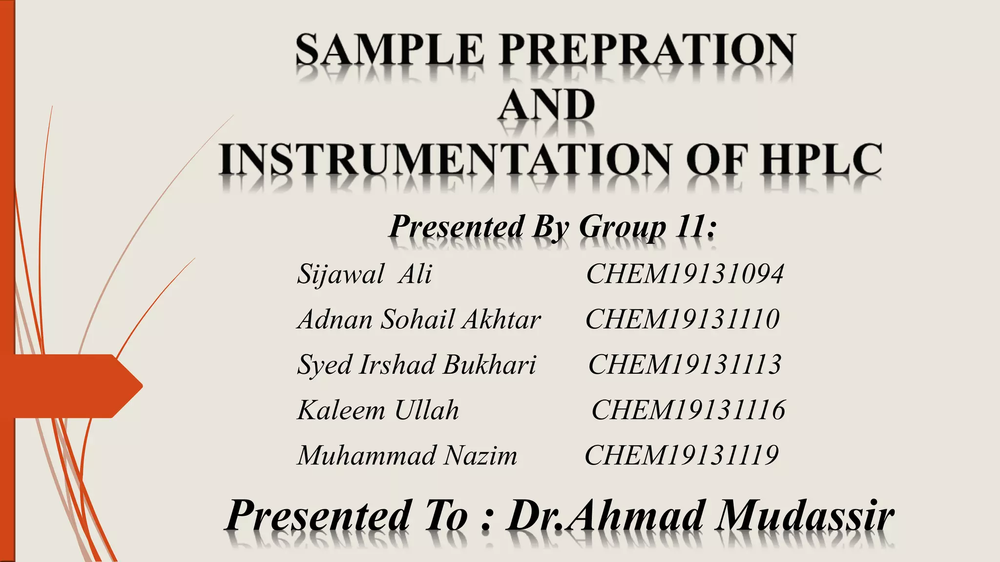 HPLC Sample Preparation and Instrumentatio | PPTX