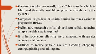 HPLC Sample Preparation and Instrumentatio | PPTX